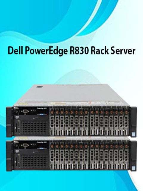 Dell PowerEdge R830 Server | High-Performance 2U Rack